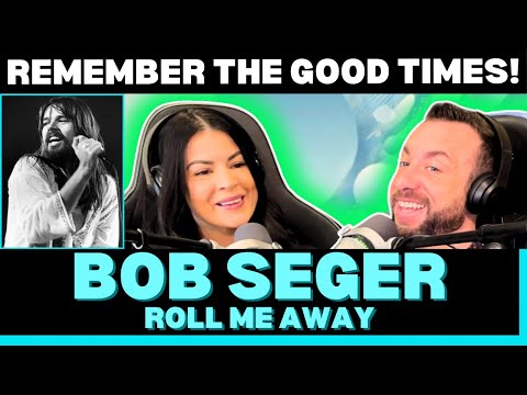 WHAT'S NOT TO LOVE ABOUT THIS?! First Time Hearing Bob Seger - Roll Me Away Reaction!