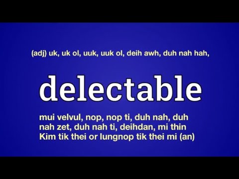 delectable meaning in Ngawn