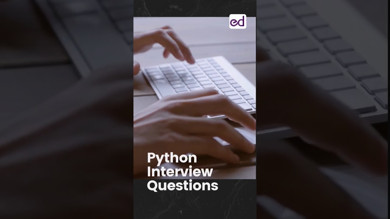 Master Python Programming: Ace Interviews with Ease | Coding Tips & Tricks