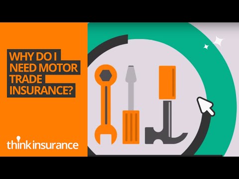 Motor Trade Insurance Brokers - Why Do I Need Motor Trade Insurance? | Think Insurance