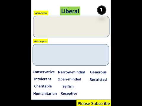 Liberal - Synonyms and Antonyms