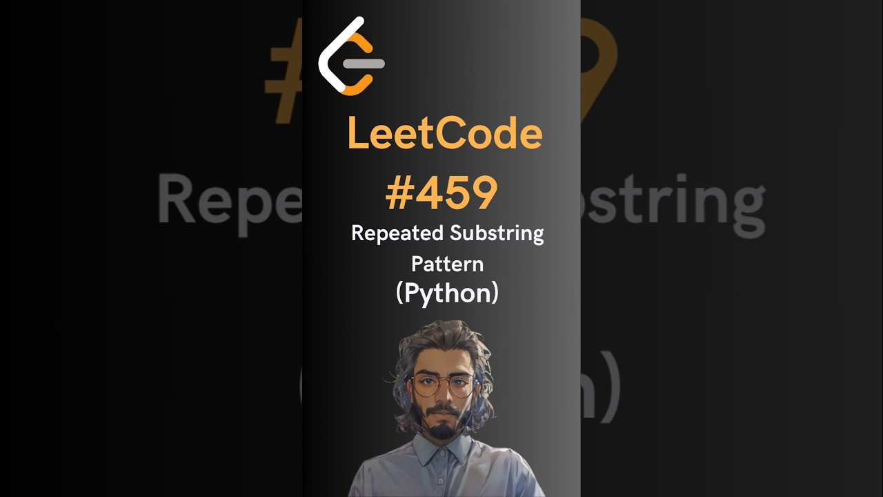 LeetCode#459 Repeated Substring Pattern - Python
