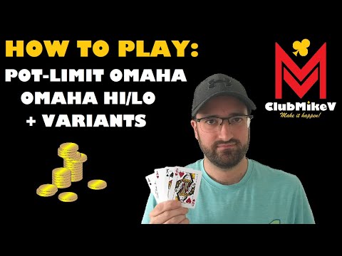 How To Play Poker: Omaha | Omaha Hi/Lo & Variants