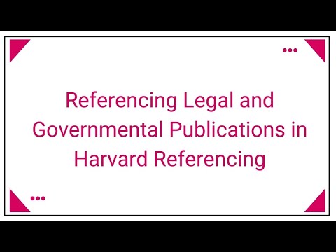 Referencing legislation and government publications in Harvard referencing
