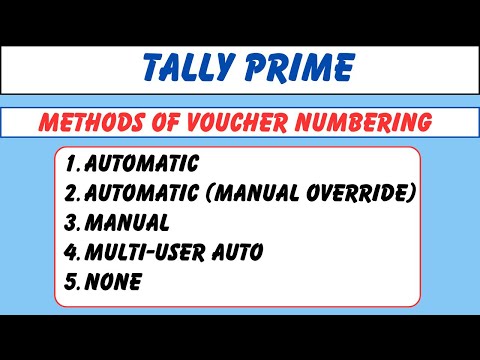 Methods of Voucher Numbering in Tally Prime | How To Set Invoice No in Tally | Automatic,Manual