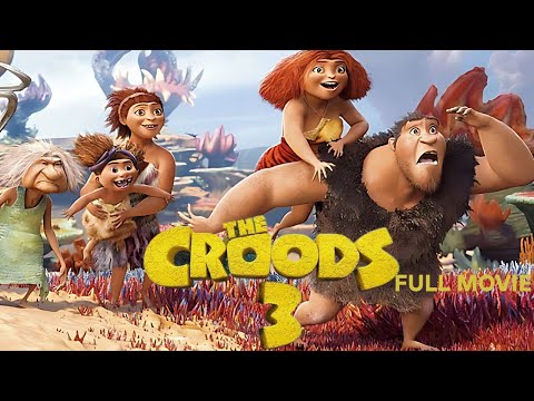 The Croods 3 Full Movie (2025) | DreamWorks Animated Adventure English HD Review & Facts