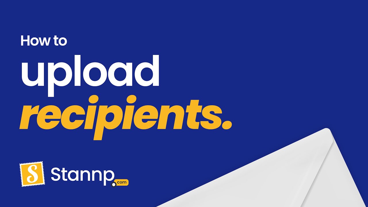 Uploading Recipients to the Stannp Platform