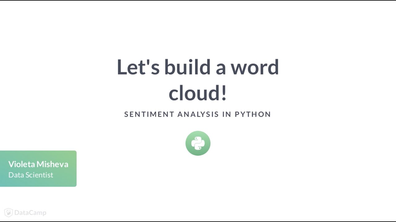 Python Tutorial: Let's build a word cloud!