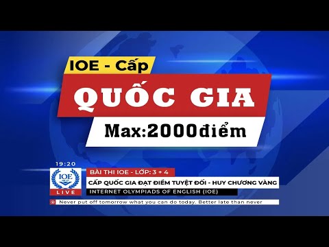 Thi Olympic Tiếng Anh IOE lớp 3 + 4 cấp Quốc Gia max 2000 điểm