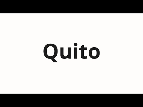 How to pronounce Quito