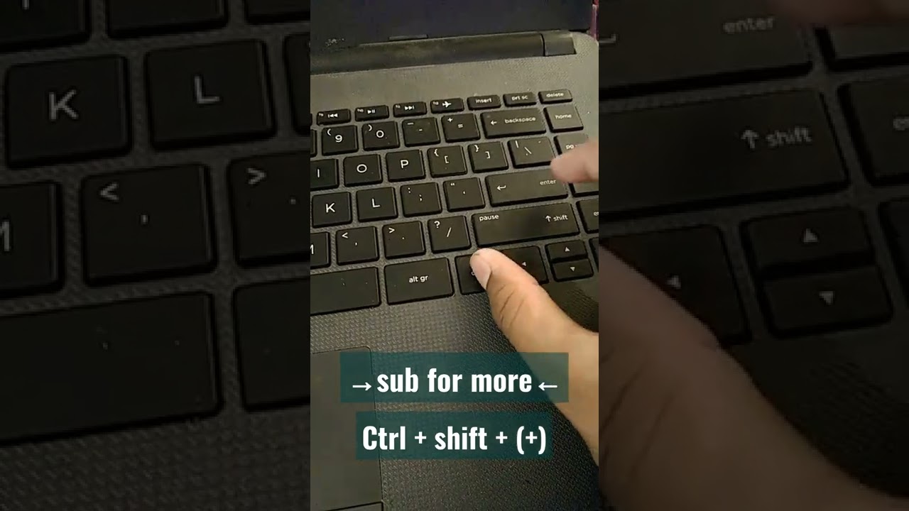 #Ctrl + shift + (+) #Short cut key#laptop#Computer