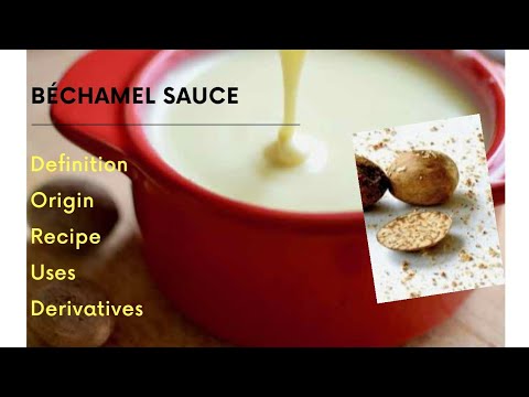Béchamel Sauce | White sauce | Definition, Recipe, Uses & Derivatives|| Classic French Mother sauce
