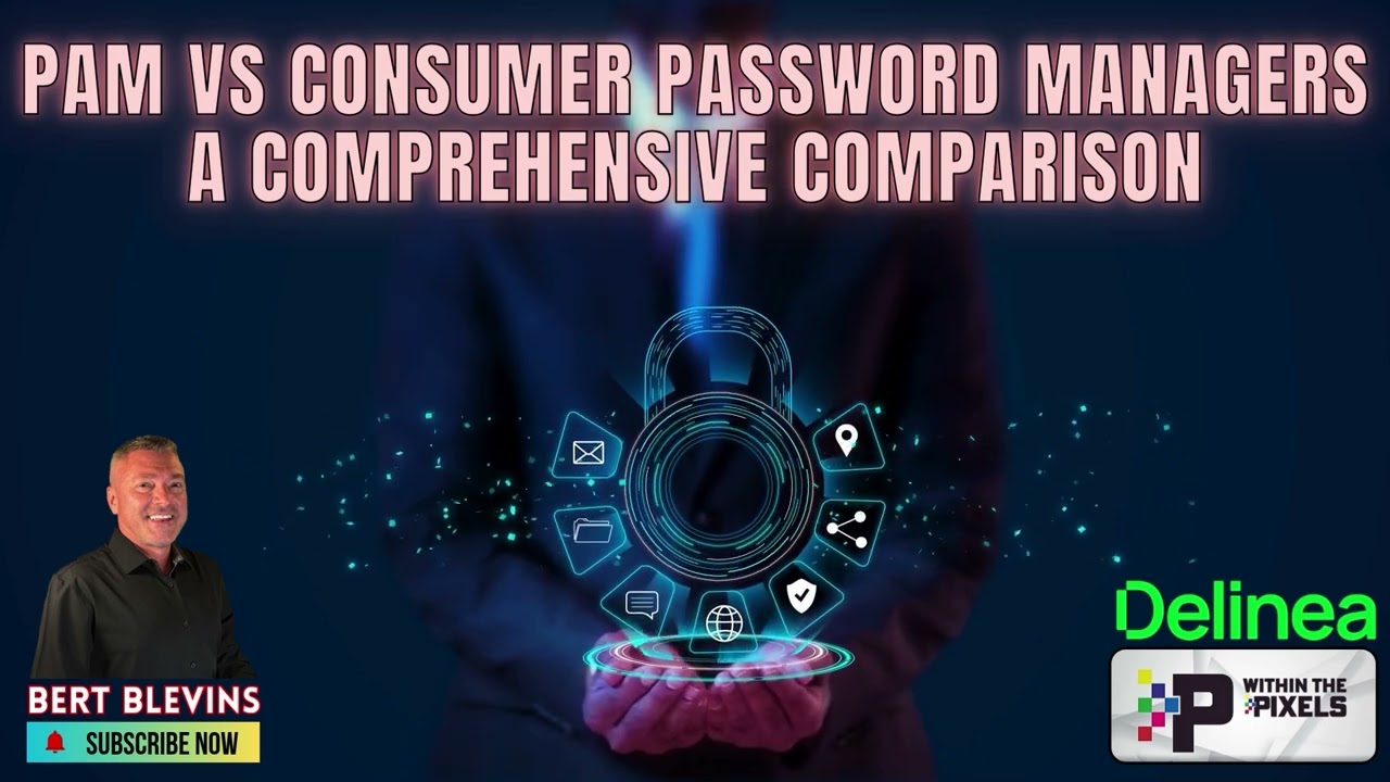 PAM vs Consumer Password Managers A Comprehensive Comparision with Blevins