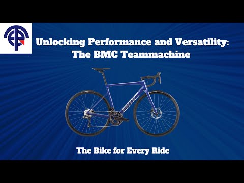 Unlocking Performance and Versatility: The BMC Teammachine - The Bike for Every Rider