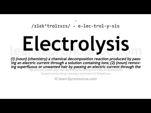Pronunciation of Electrolysis | Definition of Electrolysis