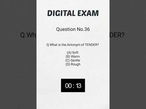 Question 36 - What Is The Antonym Of Tender?