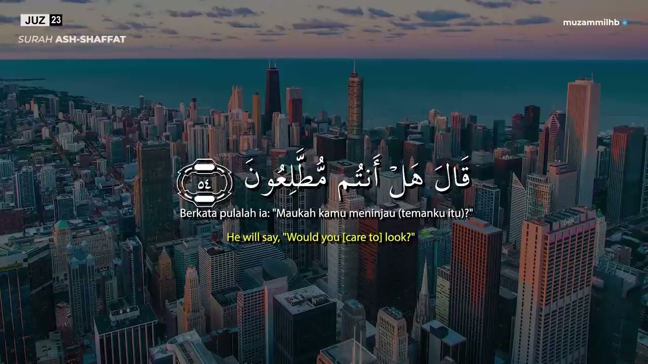Surah ASH SHAFFAT FULL Muzammil Hasballah