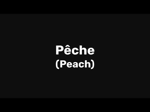 Learn French | How to Pronounce Pêche