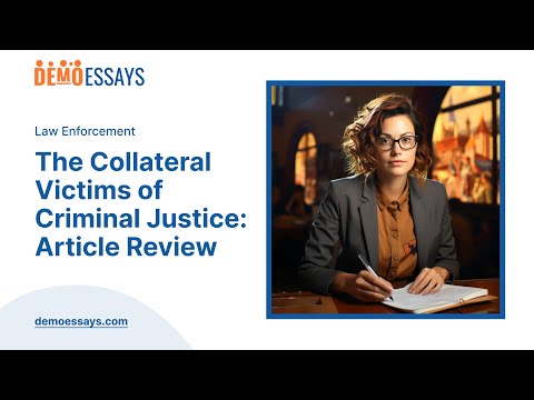 The Collateral Victims of Criminal Justice: Article Review - Essay Example