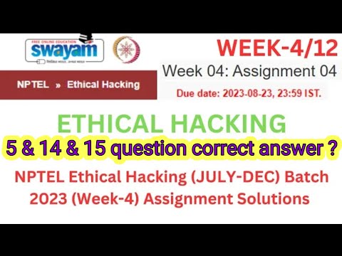 NPTEL ETHICAL HACKING COURSE 2023 WEEK 4 ANSWERS||correct answer of question 5 & 14 & 15 with proof.