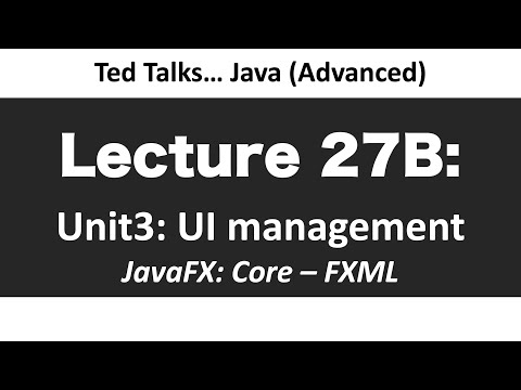 CSCI2120 - Lecture 27B Unit4-UI - JavaFX - FXML