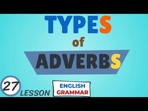 Types of adverbs in English : place, time, frequency, manner, degree / Basic English Grammar