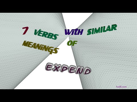 expend - 8 verbs which mean expend (sentence examples)