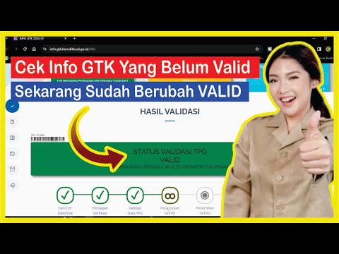 Cek Info GTK Yang Belum Valid Sekarang Sudah Berubah VALID