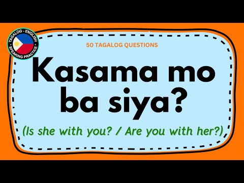 50 TAGALOG QUESTIONS WITH ENGLISH TRANSLATION | Filipino Language Lessons