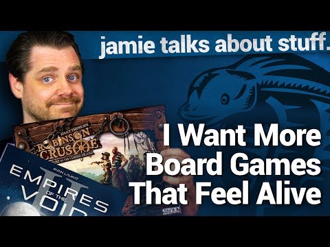 Jamie Talks About: I Want More Board Games That Feel Alive