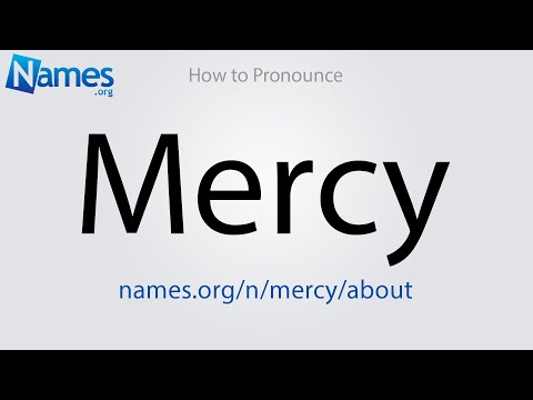 How to Pronounce Mercy