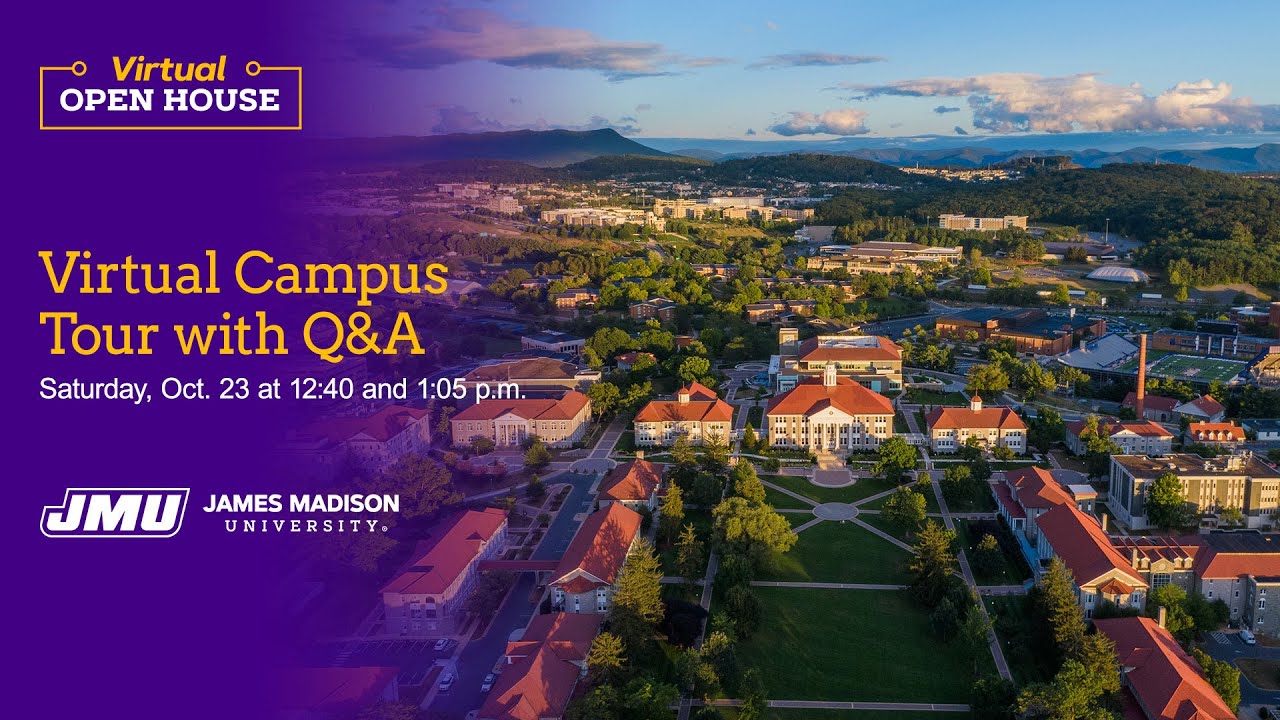 2021 JMU Virtual Open House - Virtual Campus Tour with Q&A