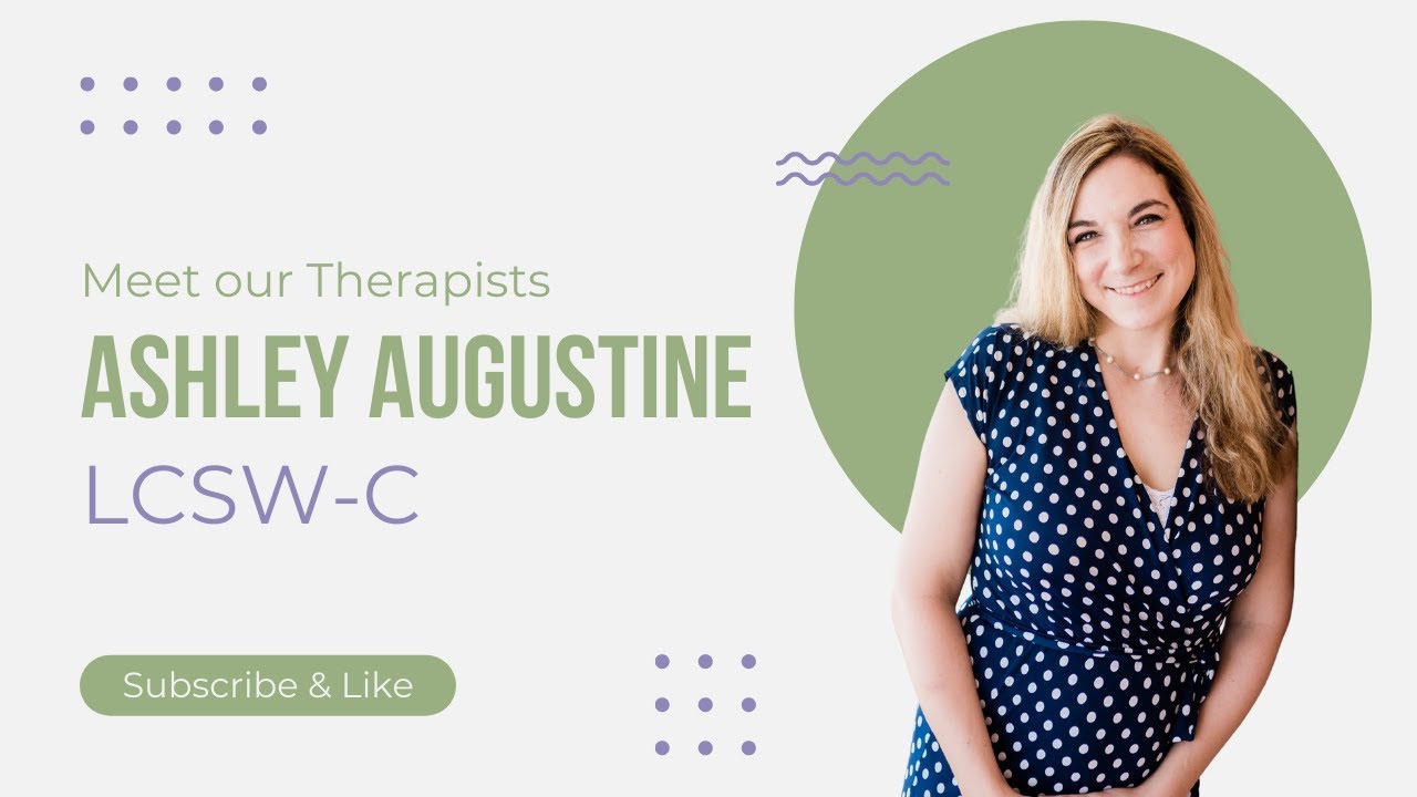 Meet Ashley LCSW-C