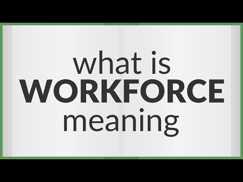 Workforce | meaning of Workforce