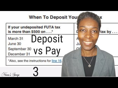 3 - Deposit vs Pay FUTA Tax - How to Complete 2020 Form 940 FUTA Tax Return