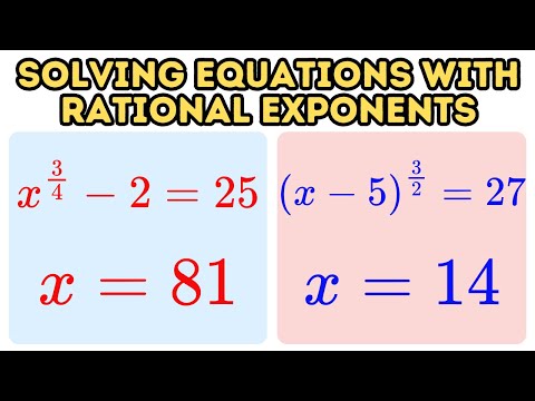 How to Solve Equations with Rational Exponents