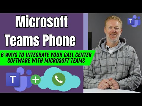 6 Ways to Integrate your Call Center Software with Microsoft Teams Phone