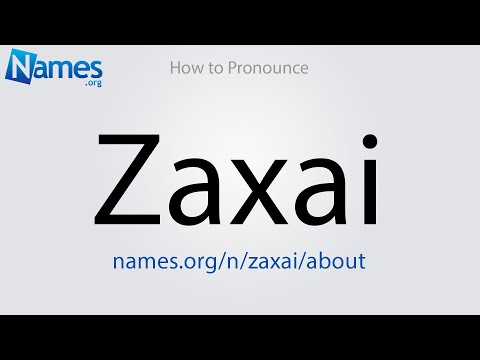 How to Pronounce Zaxai