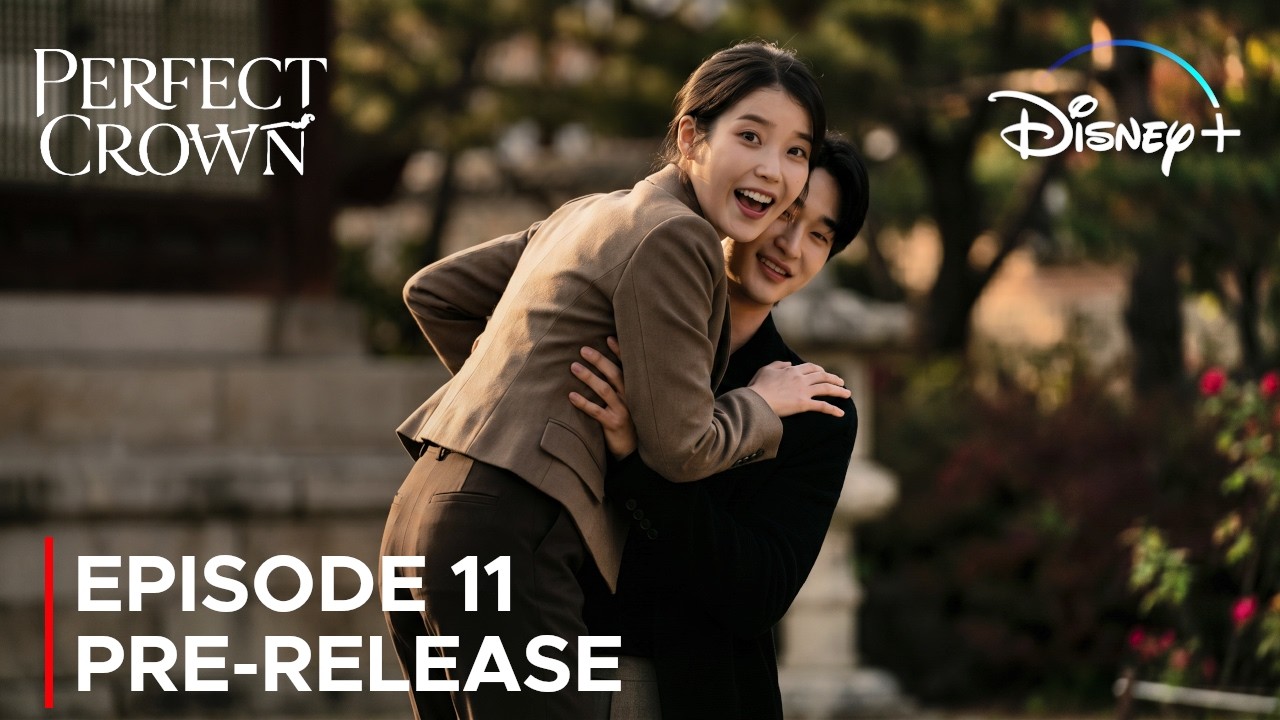 Perfect Crown | Episode 11 Pre-Release | IU | Byeon Woo Seok {ENG SUB}
