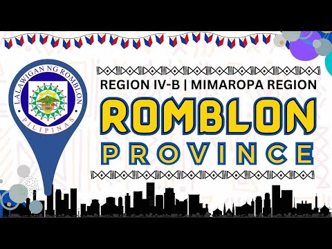 Province of Romblon, Region IV-B, MIMAROPA Region | PHILIPPINE GEOGRAPHY #MIMAROPA #Romblon