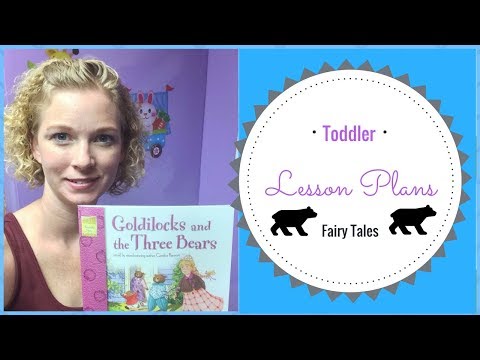 Toddler Lesson Plans/Fairy Tales/Goldilocks and the Three Bears