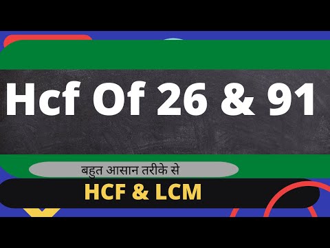 Hcf Of 26 and 91 In Hindi | Prime Factorization | Lcm and Hcf questions | Mathematics