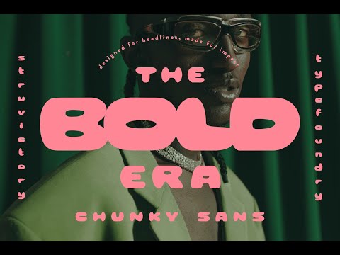 The Bold Era: A Playful Chunky Sans Serif for Modern Design
