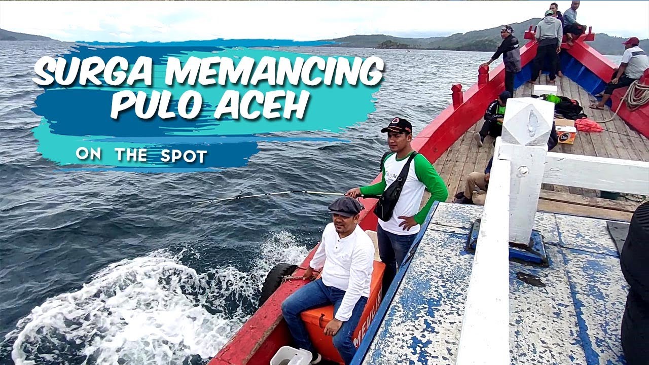 Pulo Aceh, Sisi Lain Keindahan Aceh Besar 'Surga' Bagi Pemancing ...