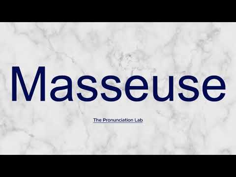 Masseuse Pronunciation: How to Pronounce Masseuse — How to Say Masseuse Correctly!