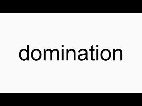How to pronounce domination
