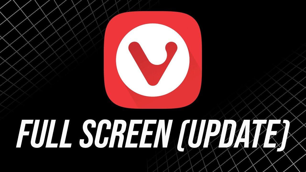 Vivaldi Browser: How to Switch to Full Screen (Auto Hide Address Bar)