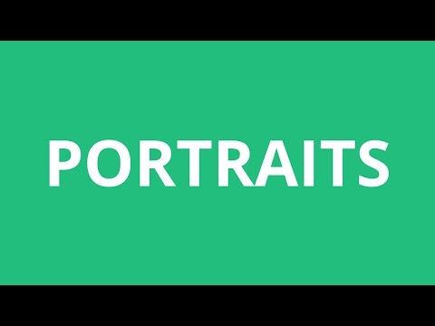 How To Pronounce Portraits - Pronunciation Academy