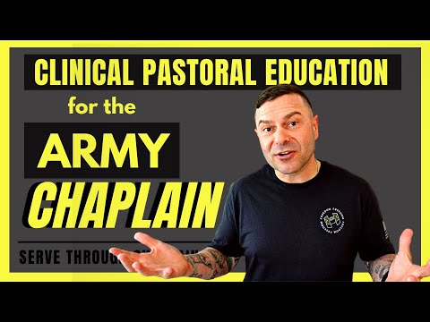 WHAT IS THE ARMY CLINICAL PASTORAL EDUCATION PROGRAM: An review of the Army Chaplain CPE program