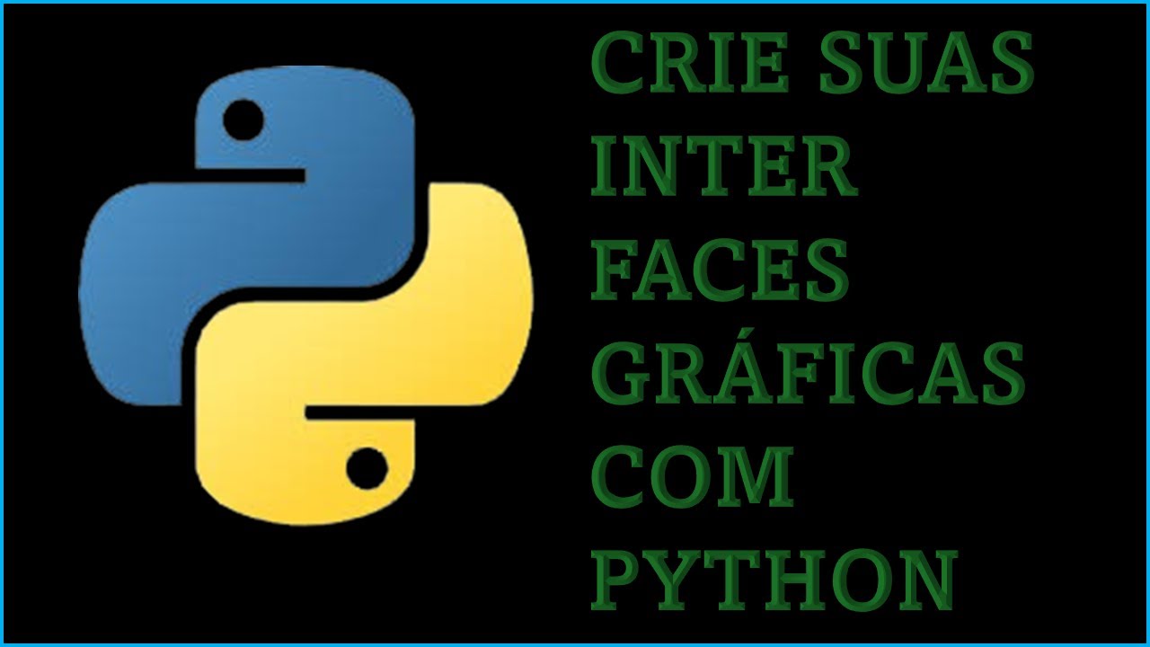 INTRODUÇÃO A INTERFACE GRÁFICAS COM PYTHON